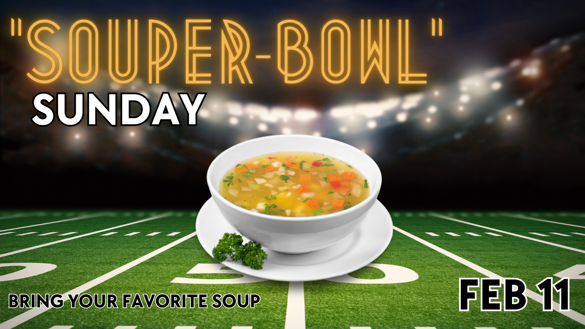 “Souper-Bowl“ – M1Naz Church